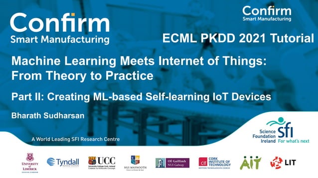 ECML PKDD 2021 ML meets IoT Tutorial Part II: Creating ML based Self learning IoT Devices | PDF ...