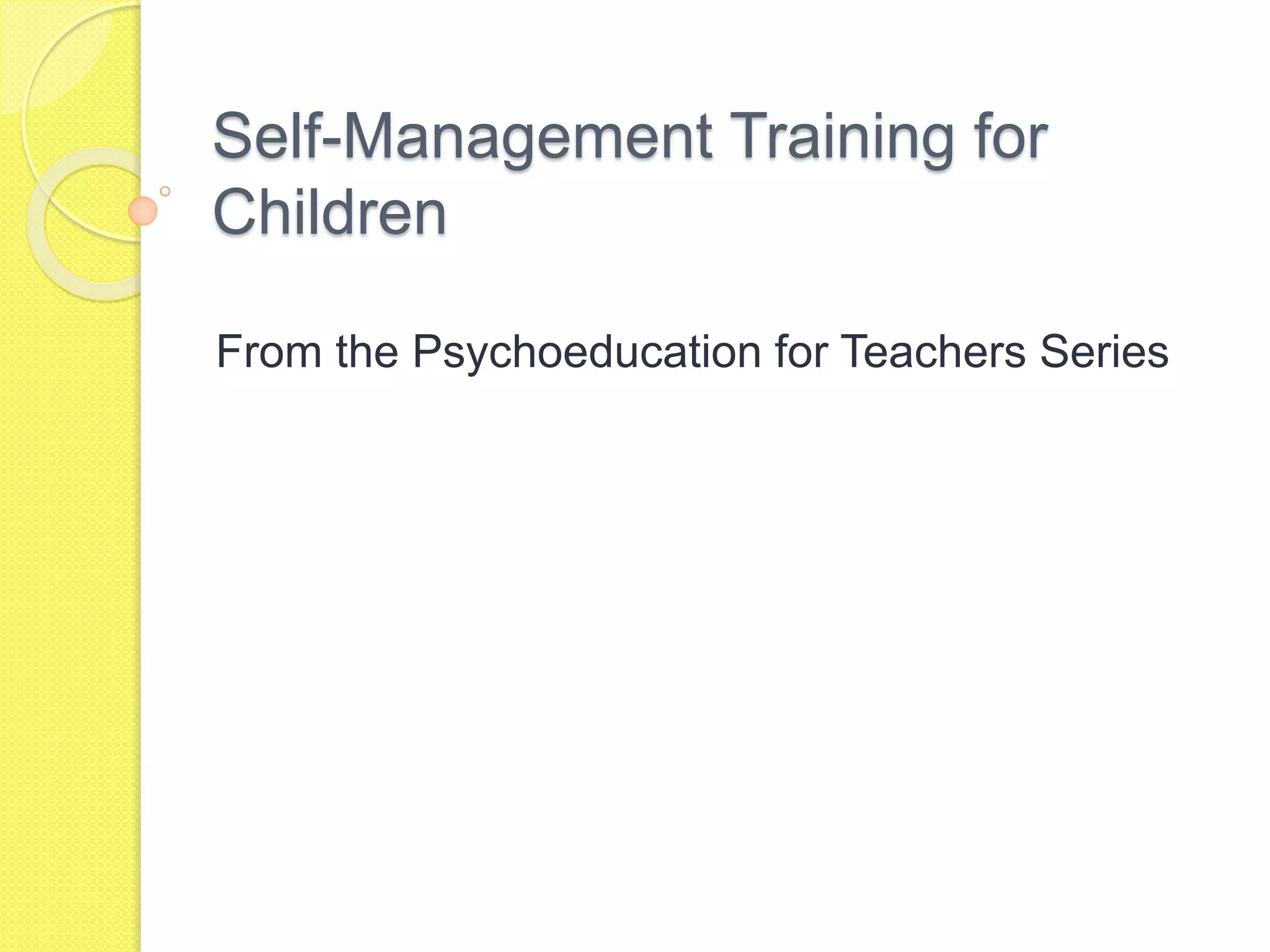 Self-Management Training for Children | PPTX