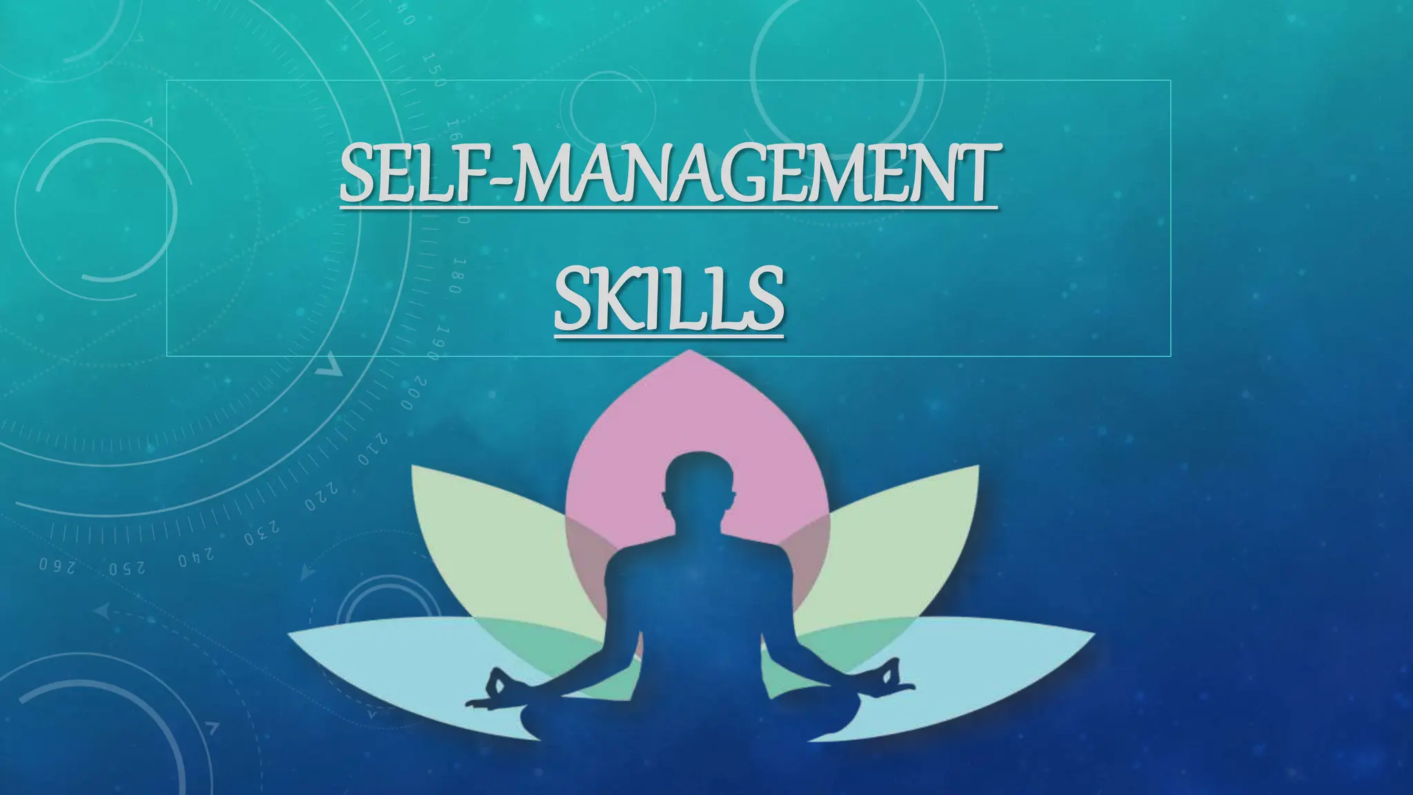 SELF-MANAGEMENT skills [Autosaved].pptx. | PPT