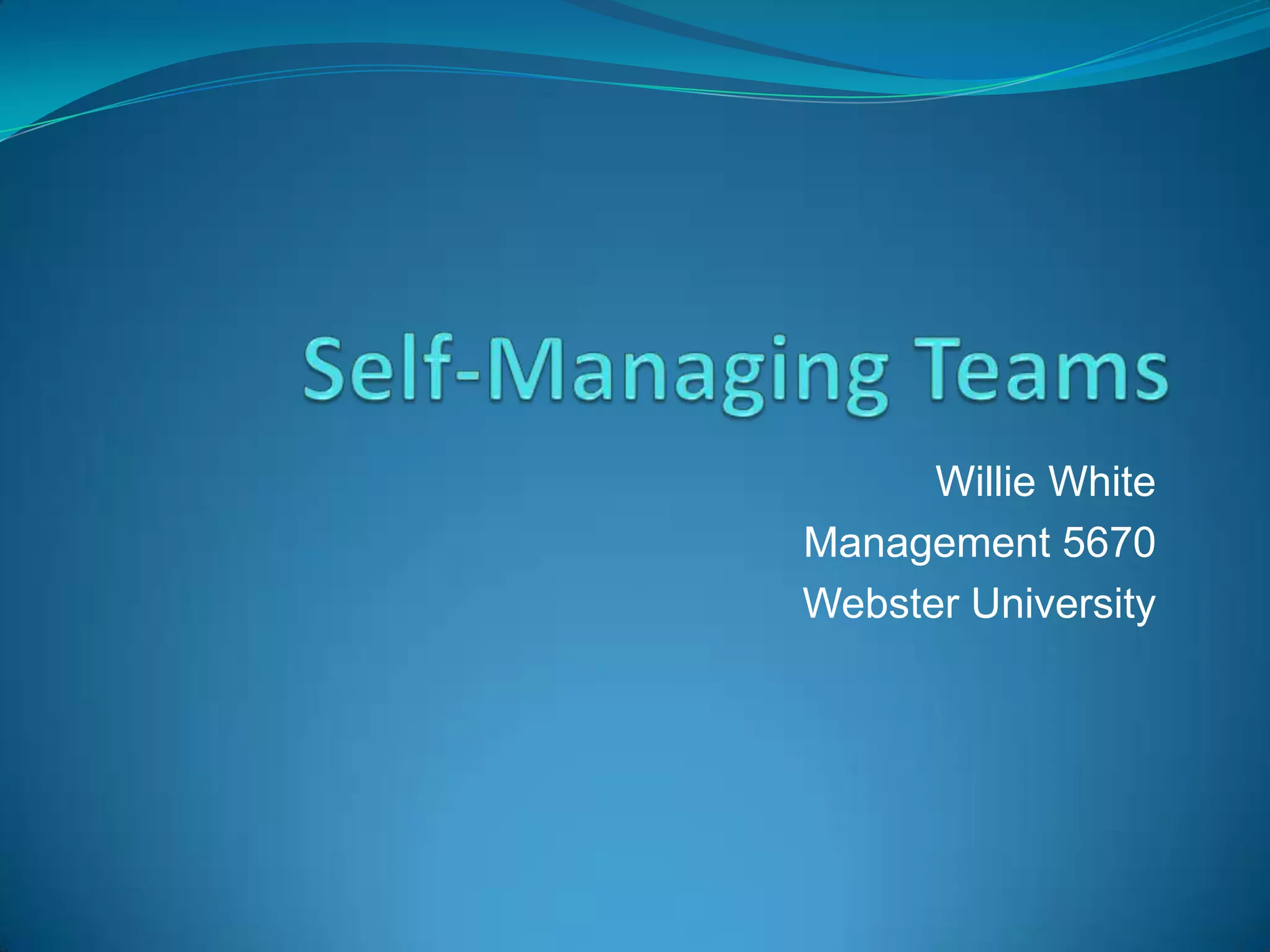 Self managing teams | PPTX