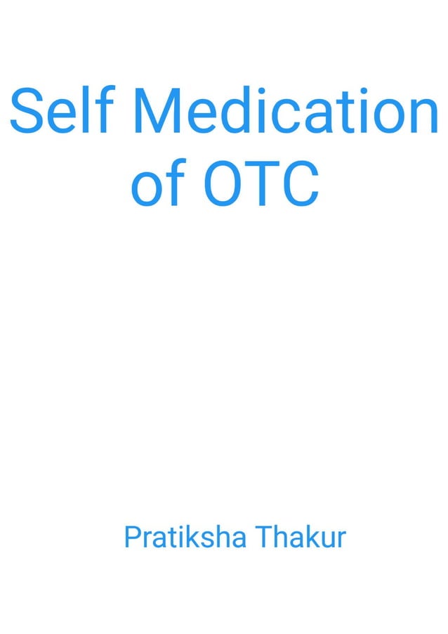Self - Medication of OTC contributing Drug Drug Interactions | PDF