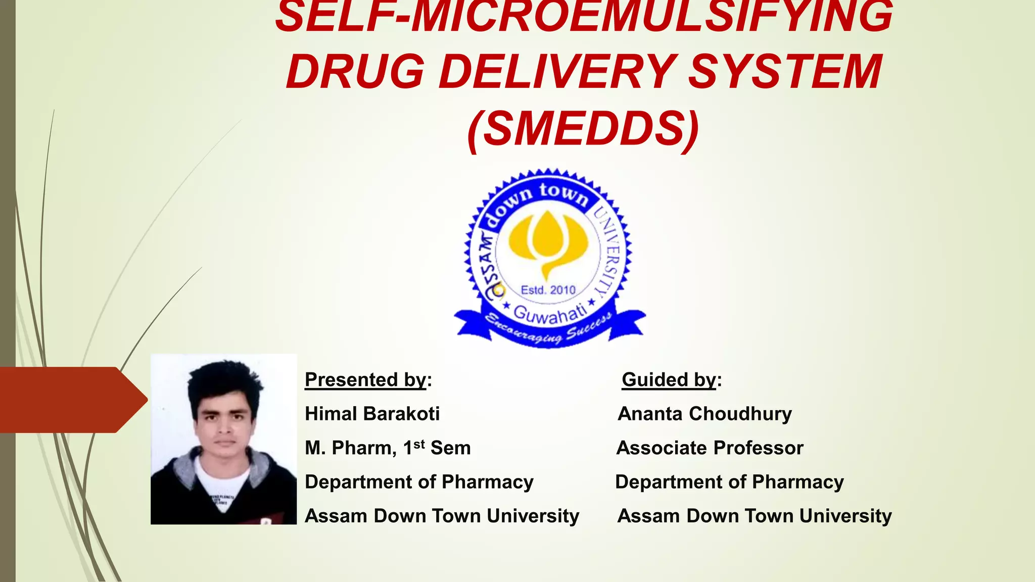 Self micro-emulsifying drug delivery system (SMEDDS) | PPTX