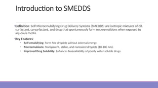 Self- microemulsifying drug delivery systems (SMEDDS).pptx
