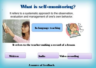 Self-monitoring in Teaching | POT