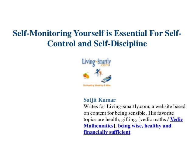 Self-Monitoring Yourself is Essential For Self-Control and Self ...