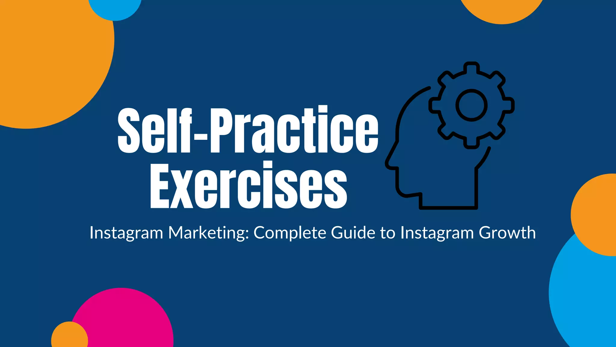 Self Practice Exercise: Instagram Marketing | PDF