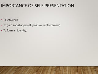 Self-Presentation-and-Impression-Management.Nathaniel.pptx
