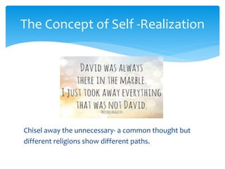 Approaches to Self Realization in Various Religions | PPTX