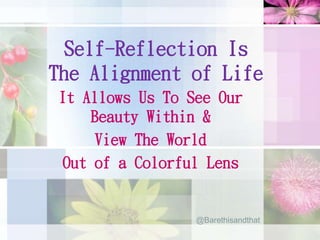 Self reflection is | PPTX