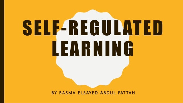 Self Regulated Learning self-regulated-learning