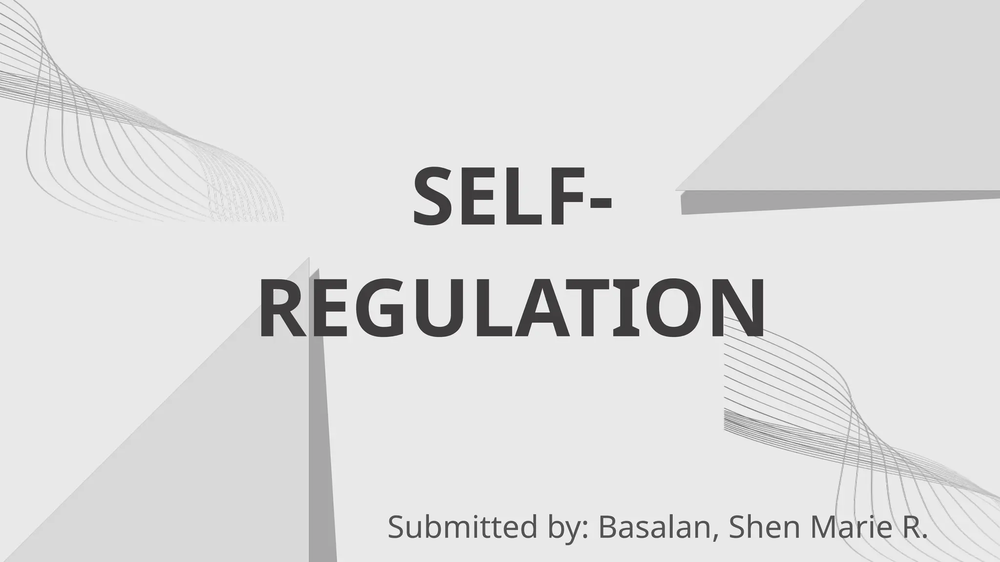 self-regulation-1.pptxnnsnsnsnsnsnnsdkkjdkkk | PPTX