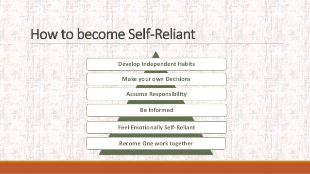 Self reliance