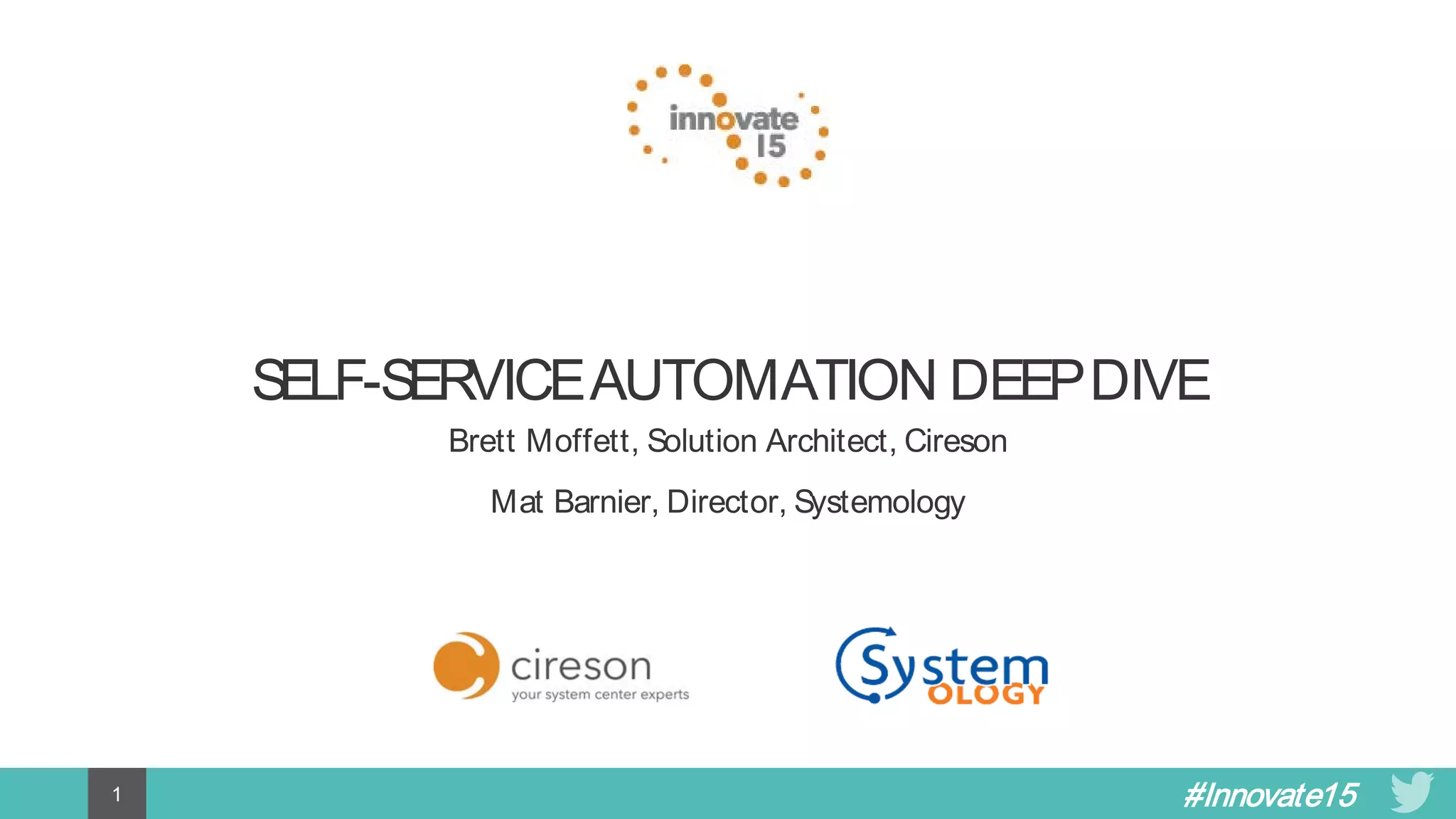 Self-Service Automation Deep Dive | PPT