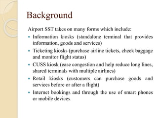 Self-Service Technology (SST) in Airports | PPTX