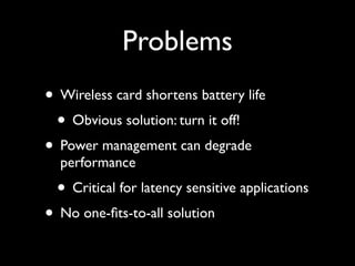 Self-Tuning Wireless Network Power Management | PPT