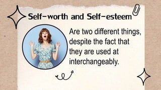 Homeroom Guidance Subject for Grade 11. Lesson: Self-Worth vs. Self-Esteem.pptx