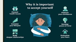 self acceptance and it's role in relationship | PPTX