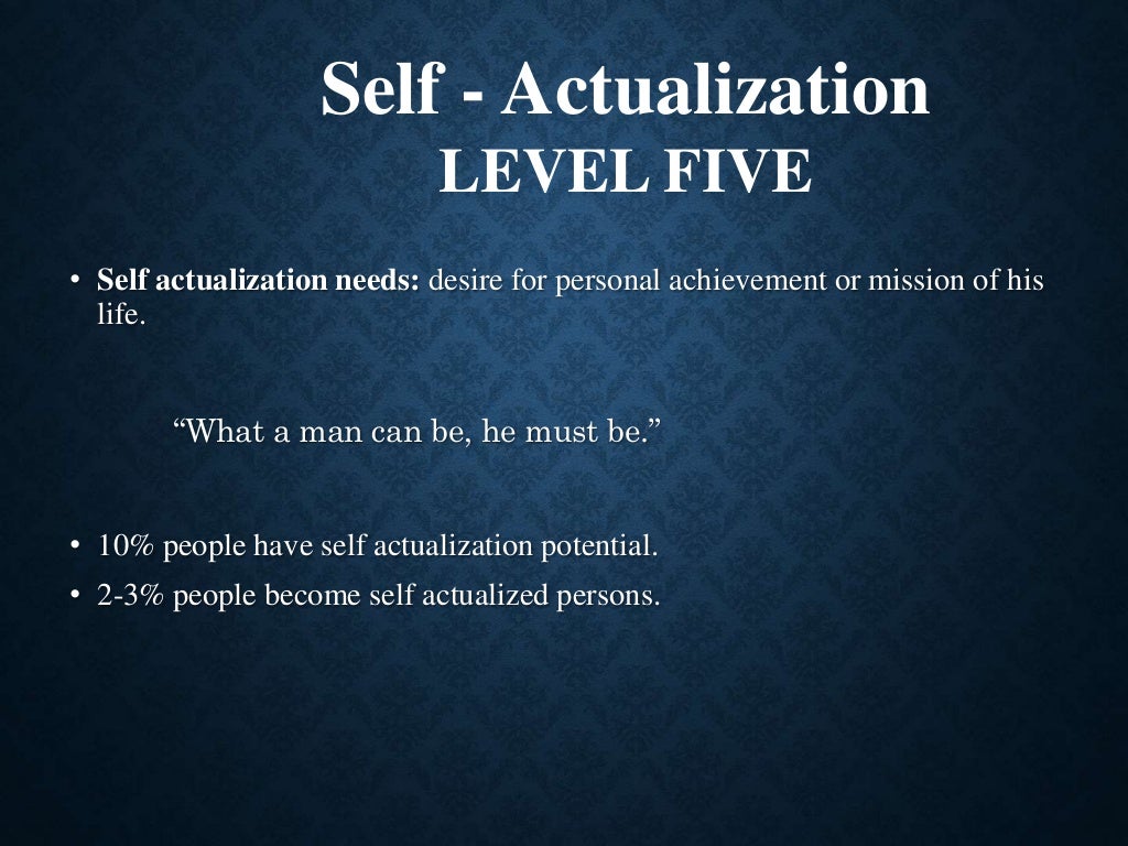 Self Actualization self-actualization