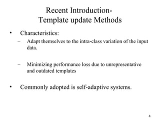 Self adaptive biometric systems | PPT