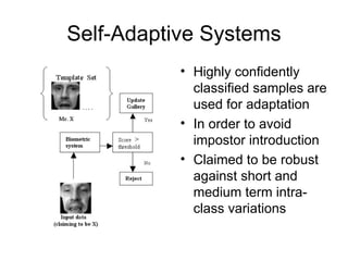 Self adaptive biometric systems | PPT
