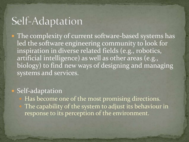 Self Adaptive Systems | PPTX | Computing | Technology & Computing
