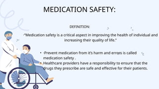 SELF ADMINISTERATION OF MEDICATION AND MEDICATION SAFETY (1).pptx