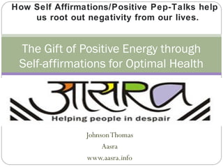 Positive Pep-Talks to Root out Negativity from our lives by Mr. Johnson ...