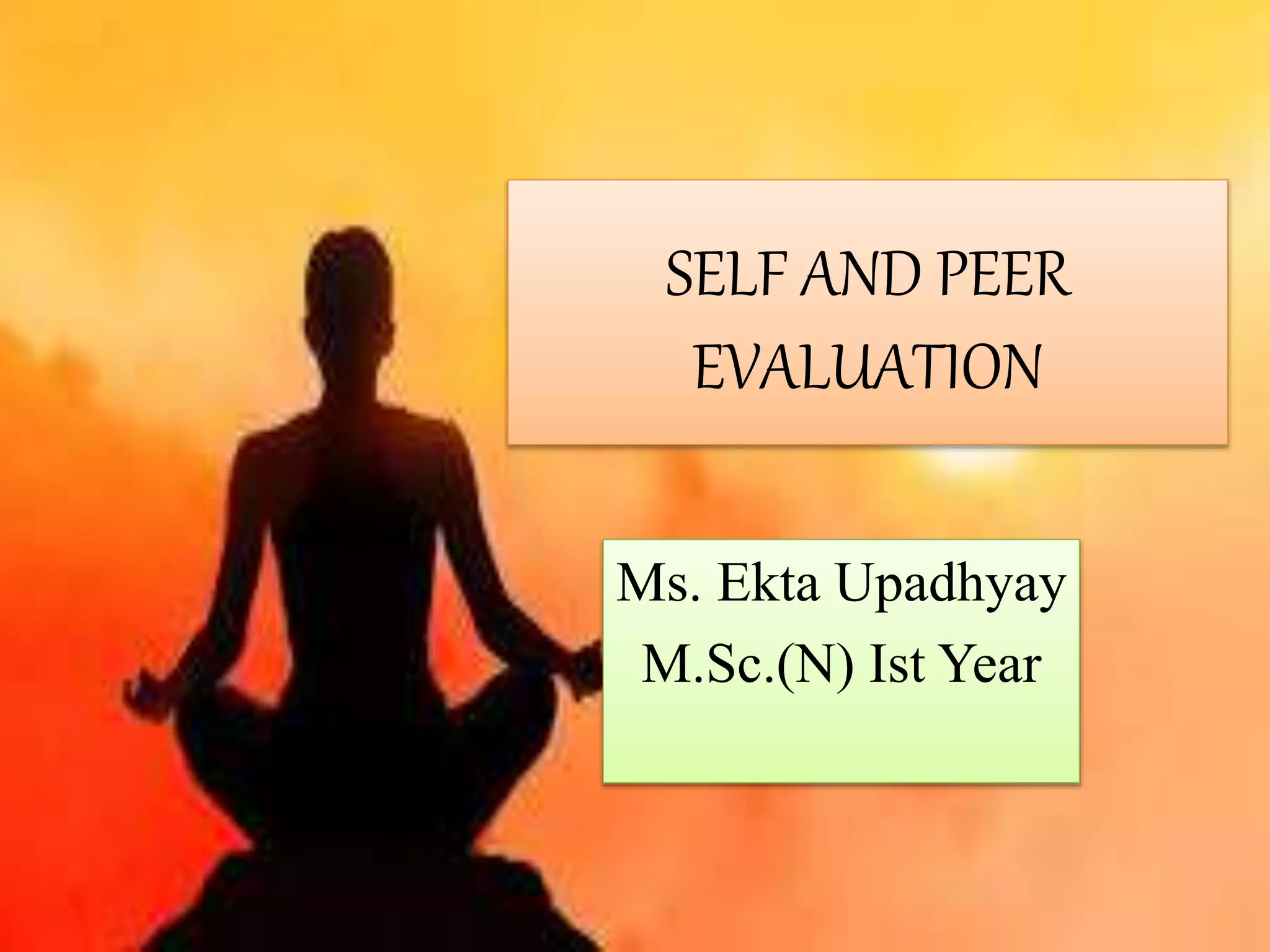 Self and peer ppt | PPTX