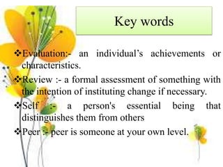 Self and peer ppt | PPTX