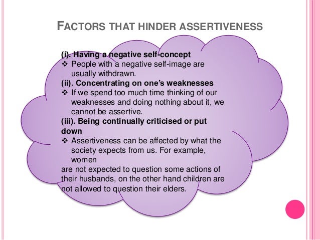 Self assertiveness Self assertiveness