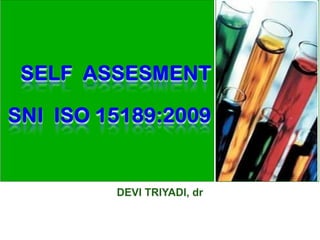 Self assesment iso 15189 | PPT