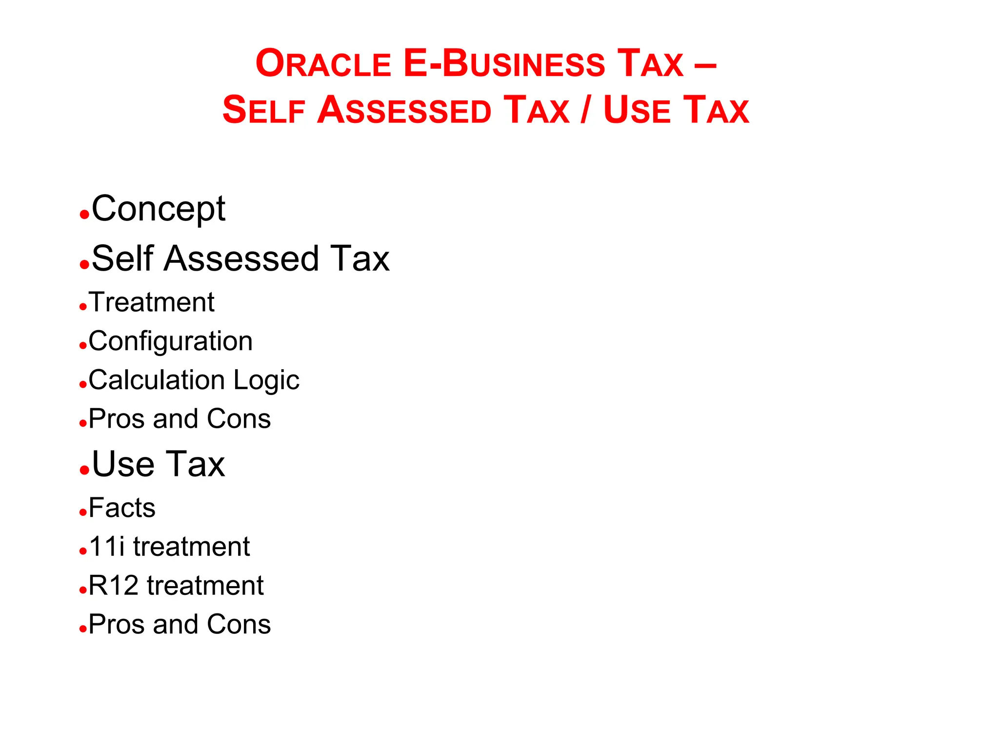 Self Assessed Tax VS Use Tax in oracle apps R12 | PPT