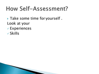 Self assessment before going to interview | PPT