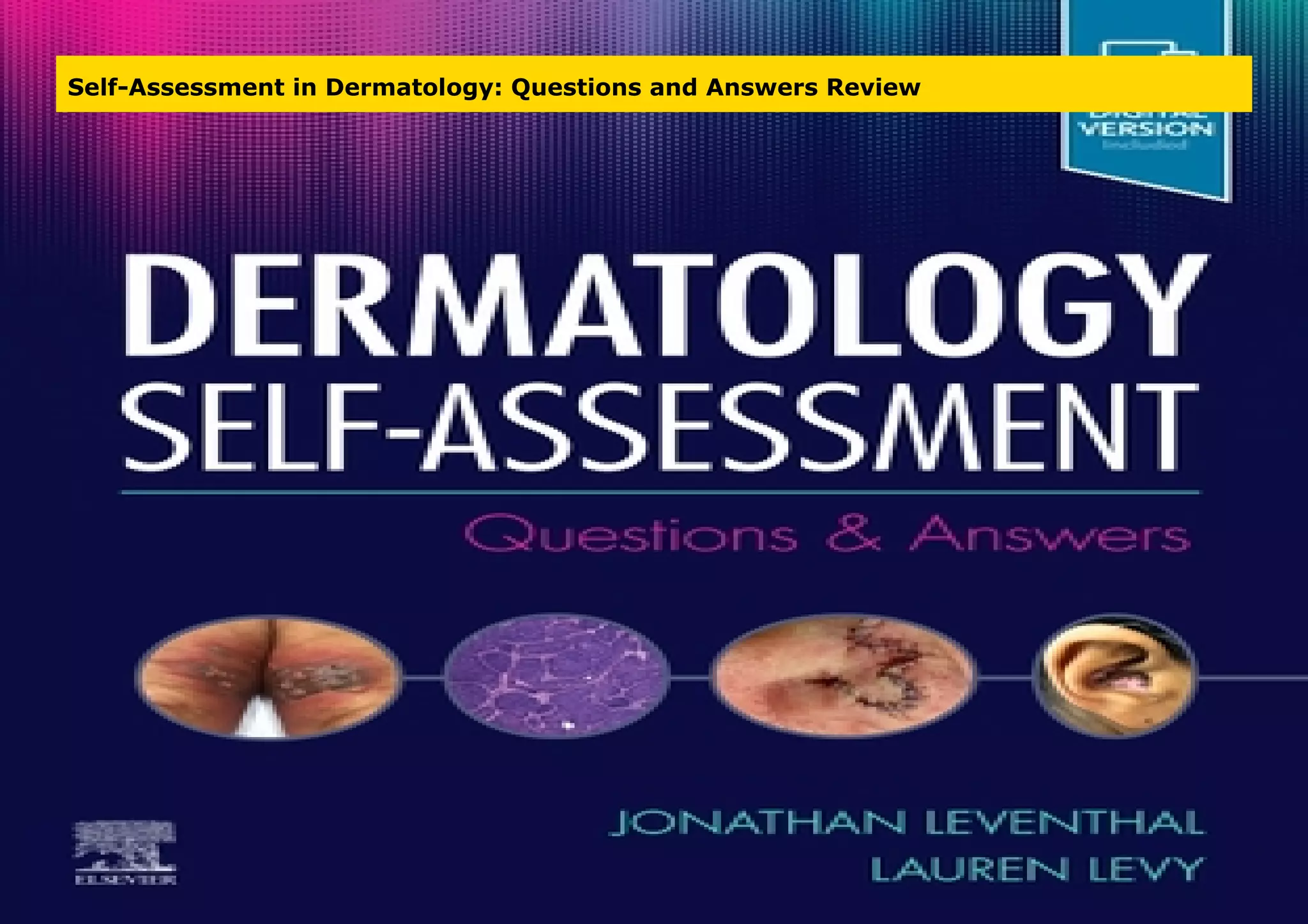 Self-Assessment in Dermatology: Questions and Answers Review | PDF
