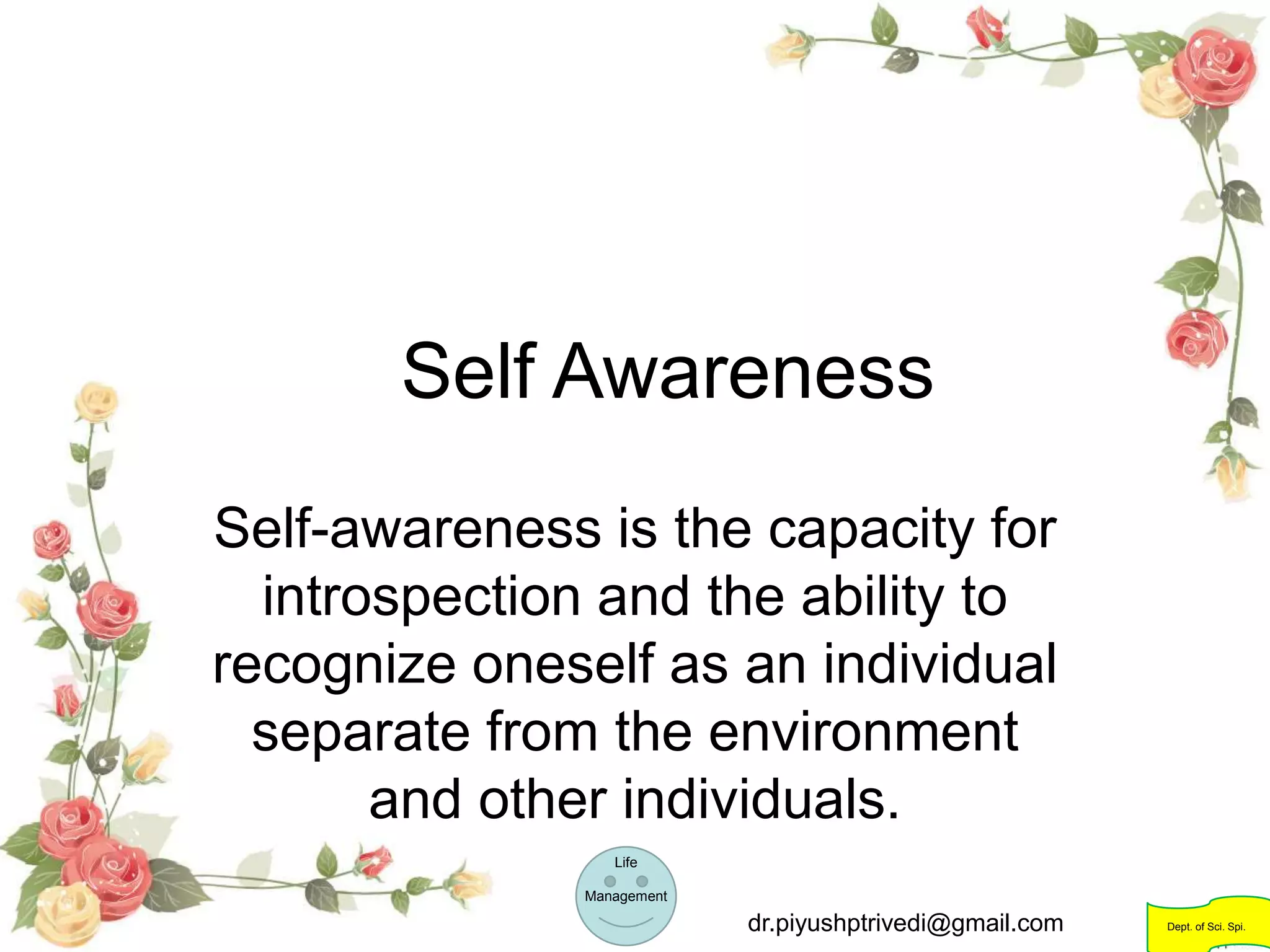 Self awareness | PPTX | Mental Health | Diseases and Conditions