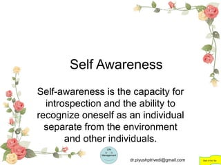 Self awareness | PPTX | Mental Health | Diseases and Conditions