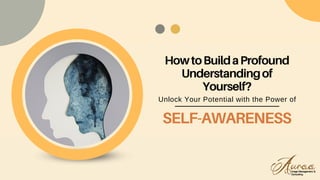 How to build a profound understanding of yourself? | PDF