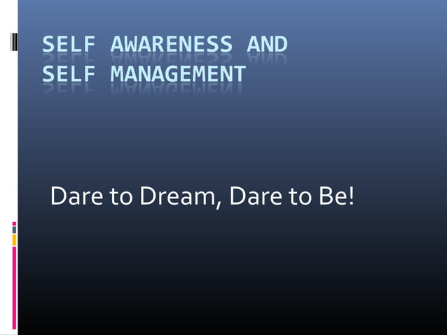 Self awareness and Self Management | PPT | Educational Assessment ...
