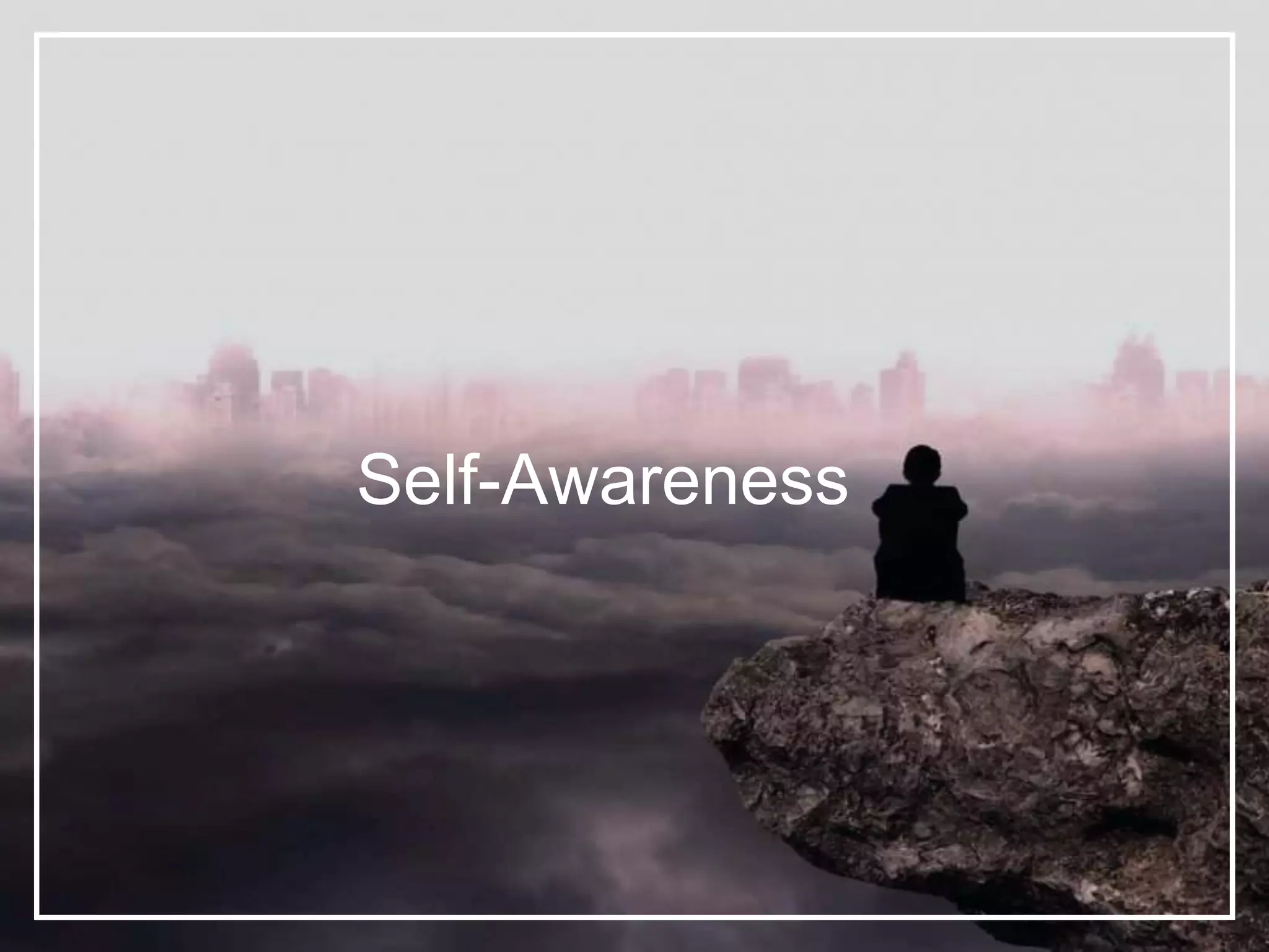 Self-Awarness | PPTX