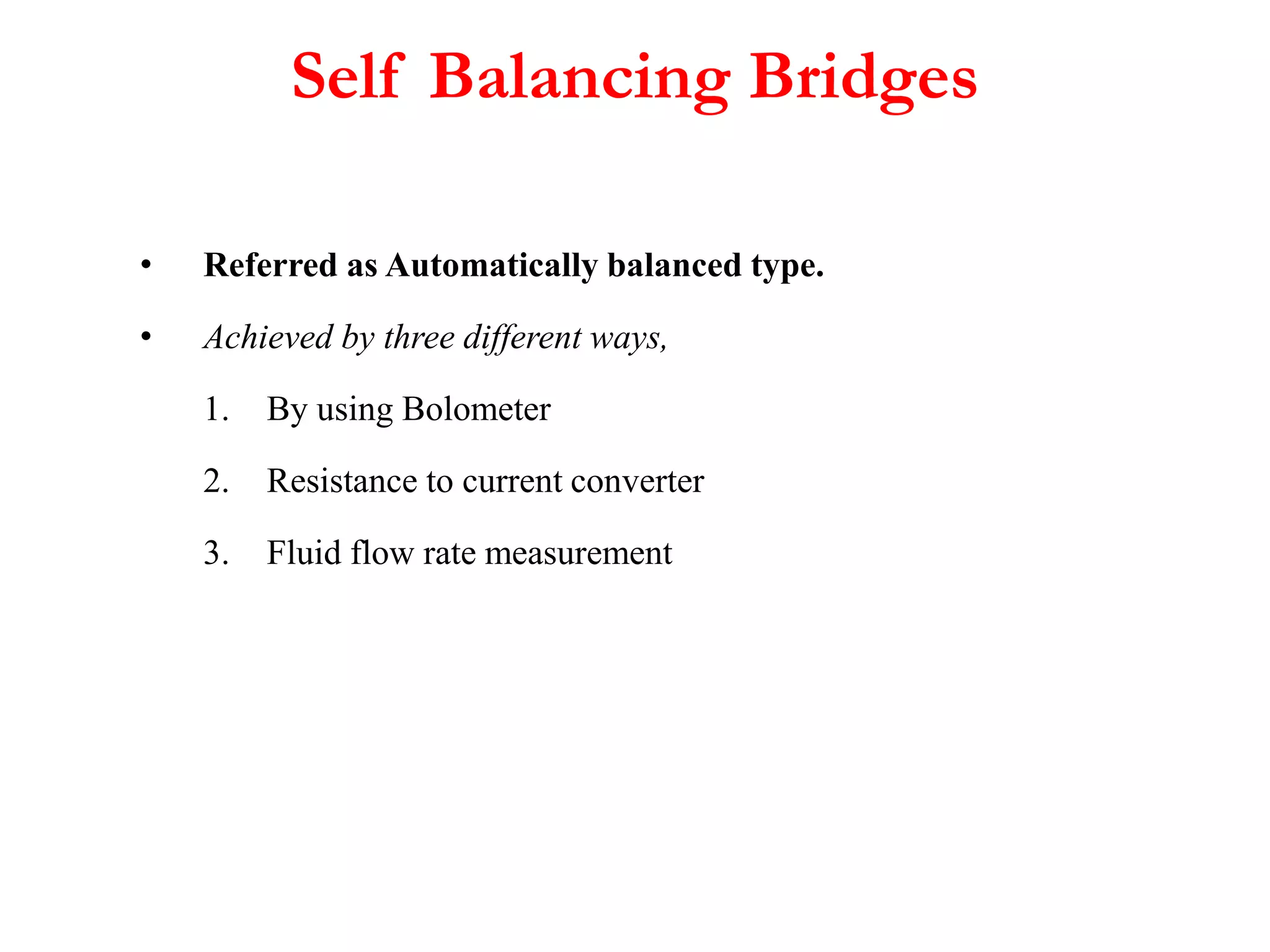 Self balancing bridges and interferences | PPTX