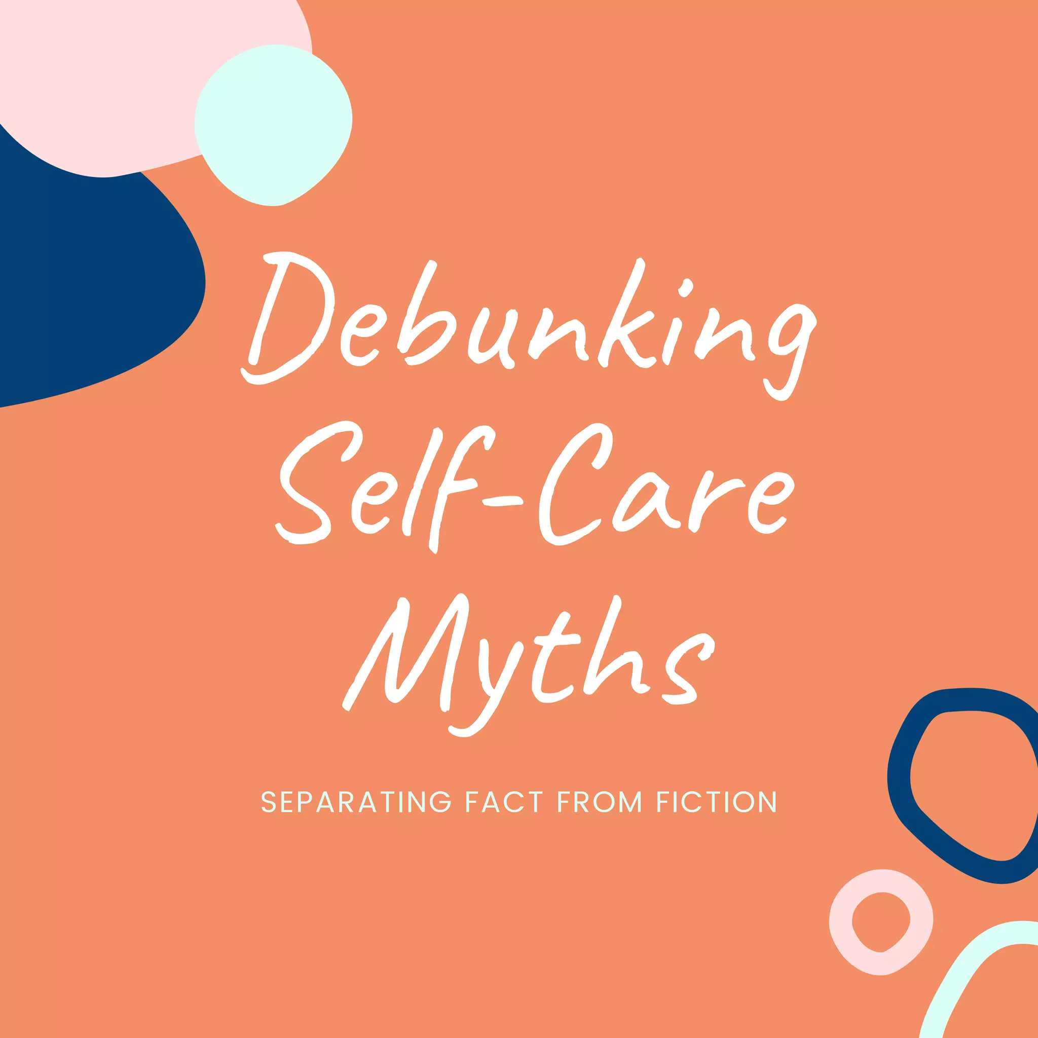 Debunking Self-Care Myths | PDF | Wellness | Healthy Living