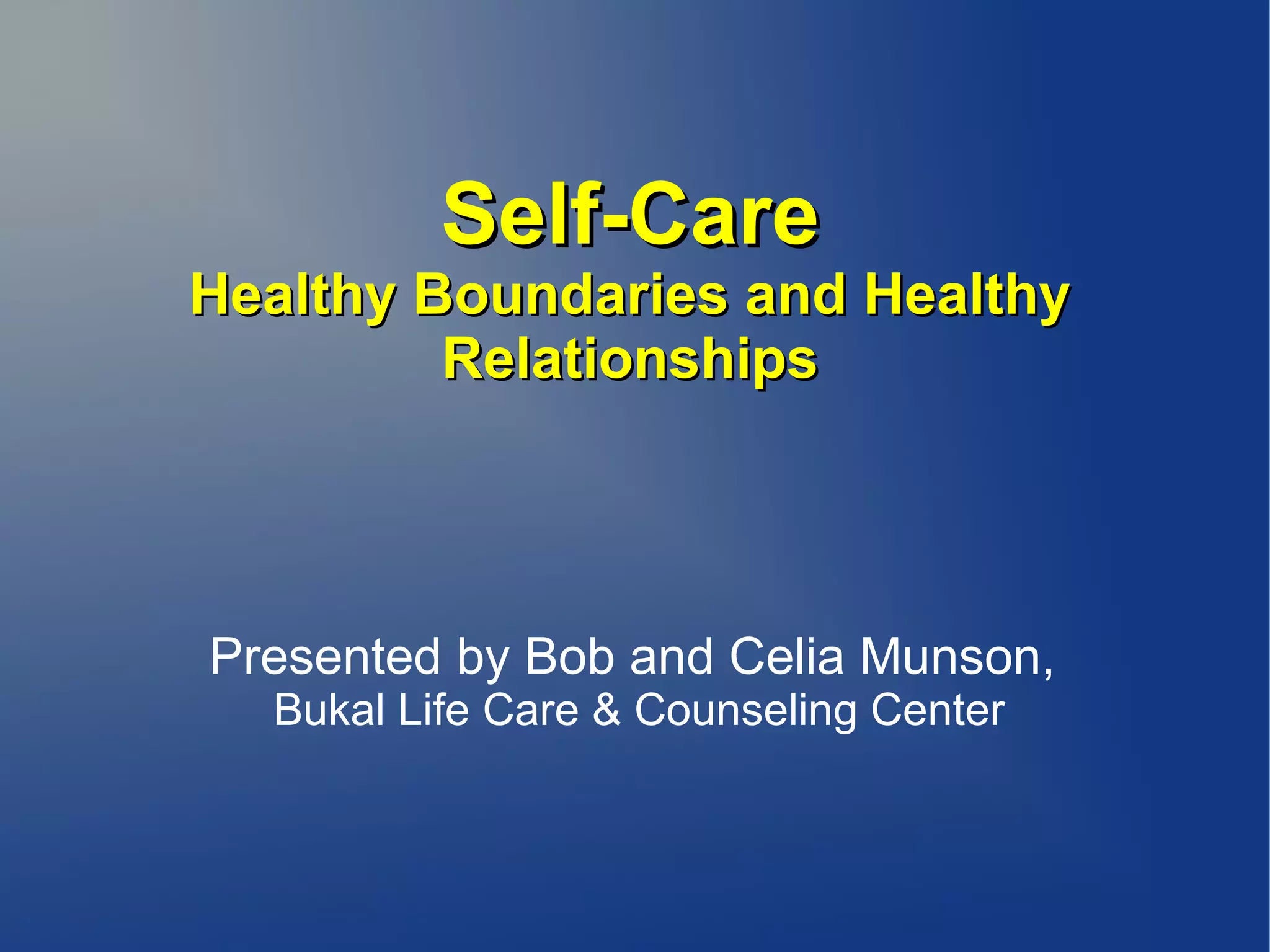 Self Care: Healthy Relationships and Boundaries | PDF