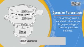 Self cleaning filter or vibro sifter | PPTX