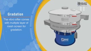 Self cleaning filter or vibro sifter | PPTX