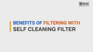 Self cleaning filter or vibro sifter | PPTX