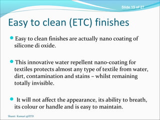 Self cleaning finishes on textiles.. | PPT