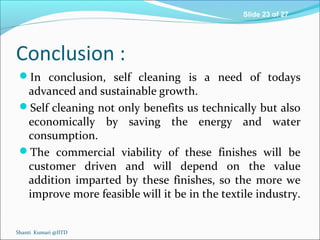 Self cleaning finishes on textiles.. | PPT