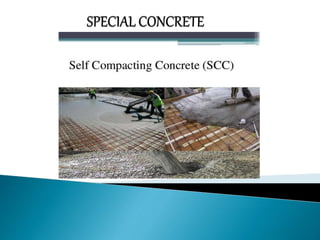 Seminar on Self Compacting Concrete SCC (special concrete) | PPTX