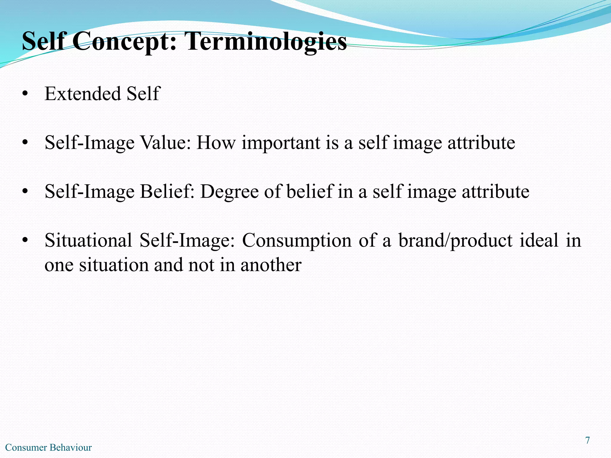 Self Concept - Consumer Behavior | PPTX
