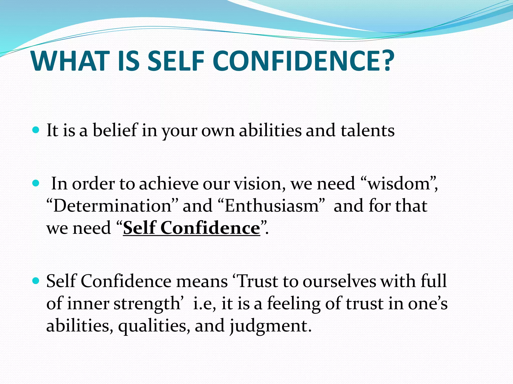 the skill of Self confidence | PPTX